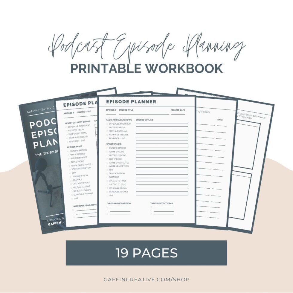 Quarterly Episode Content Planning Workbook - Gaffin Creative